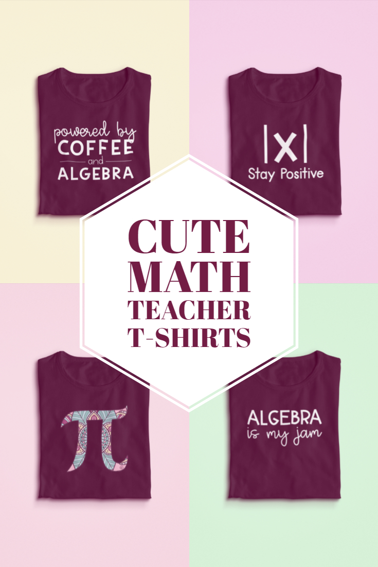 Math Teacher T Shirts – Casual Friday Teacher T-Shirts